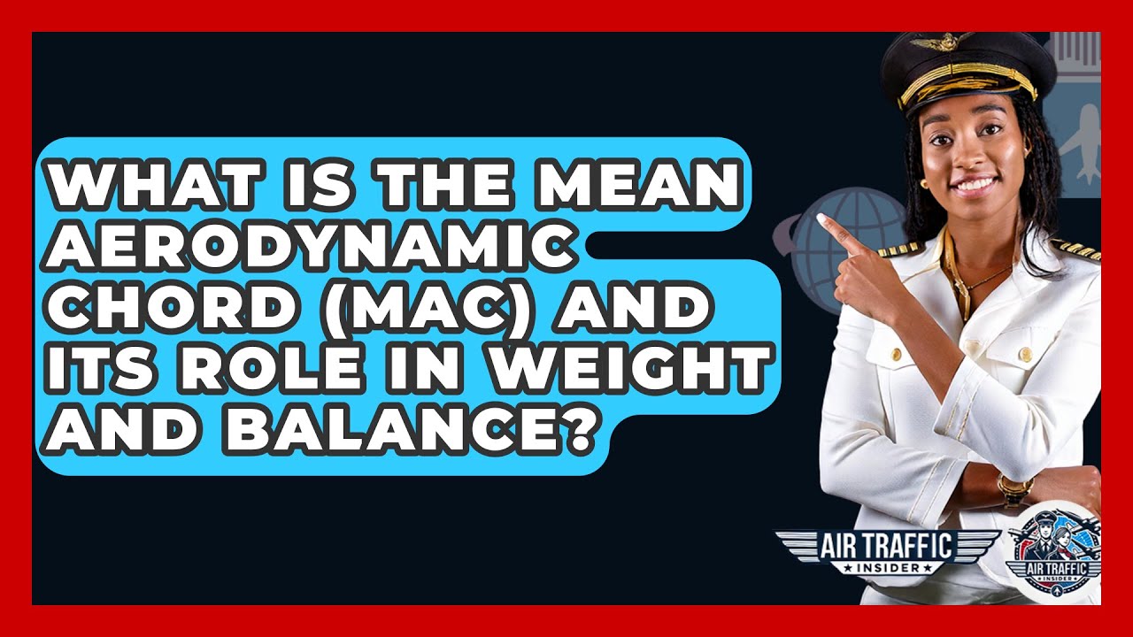 What Is The Mean Aerodynamic Chord (MAC) And Its Role In Weight And ...