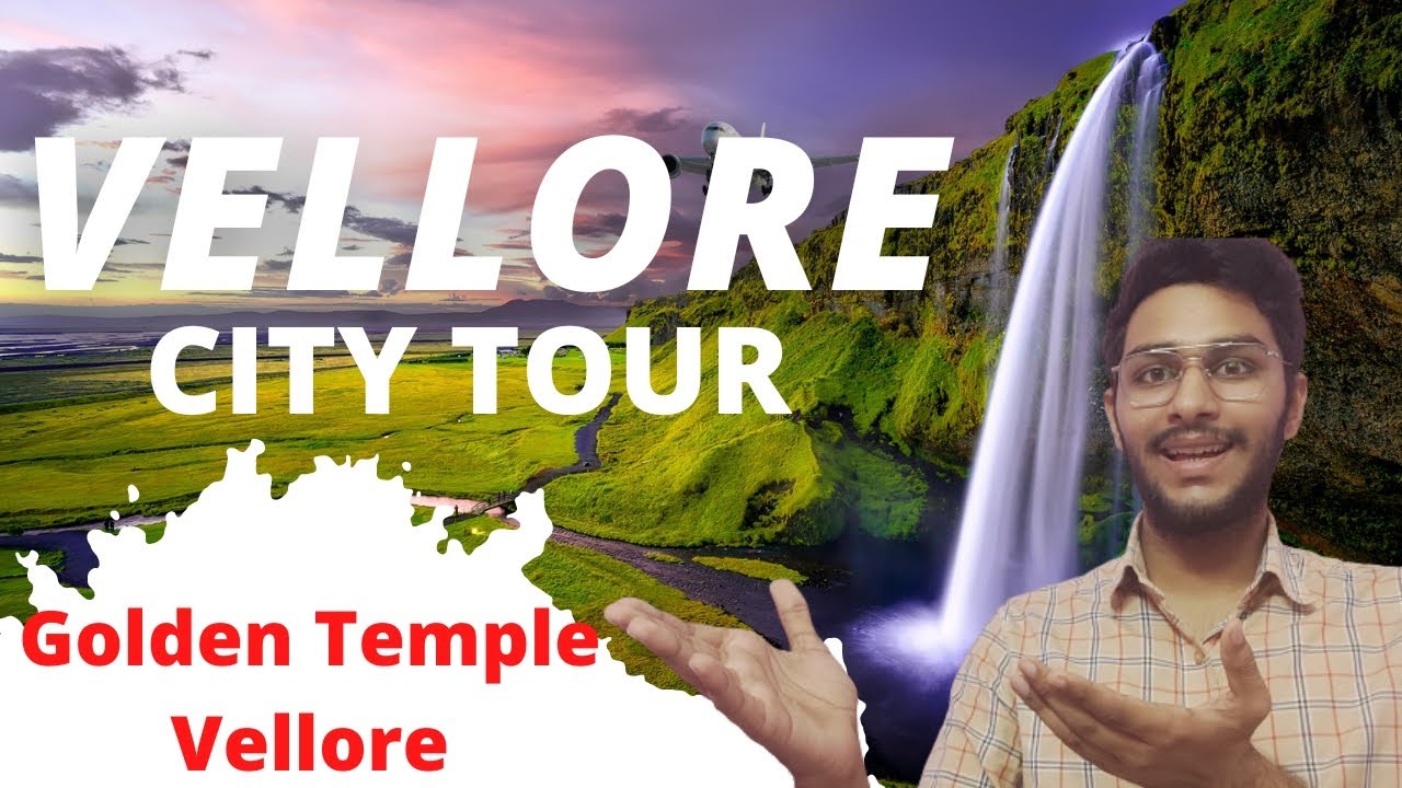Vellore City Tour | Golden Temple Vellore #vitvellore - YouTube