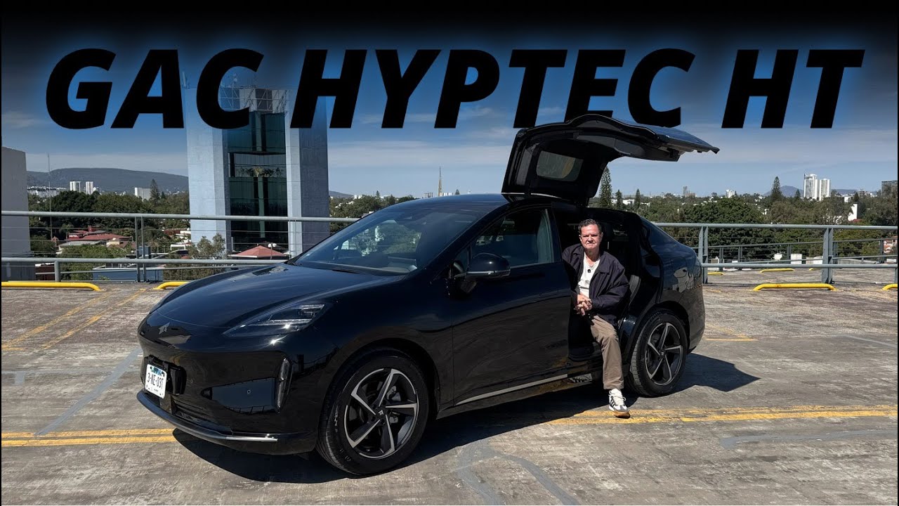 GAC Hyptec HT - Para que el mundo te voltee a ver - YouTube