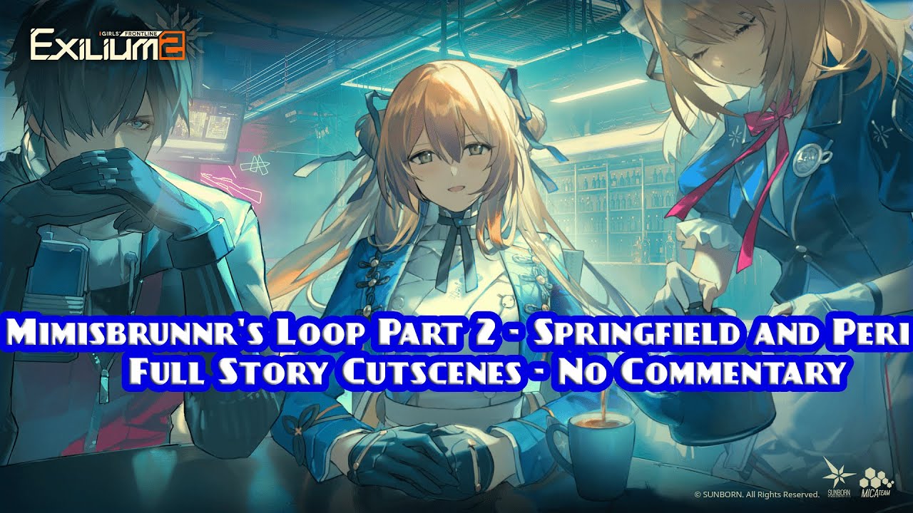 Girls' Frontline 2: Exilium - Mimisbrunnr's Loop Story Part 2 ...