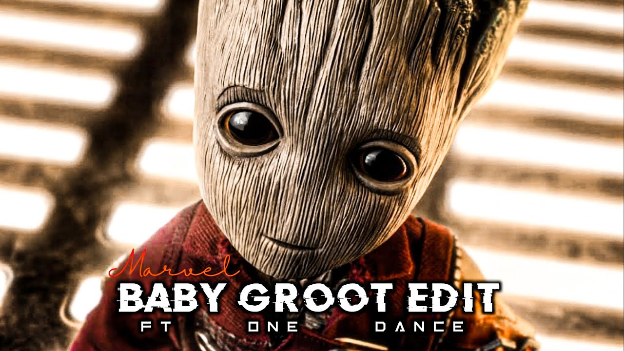 [Groot edit] ft one dance [baby groot] one dance edit [I am groot edit 4k] #groot #onedance # ...