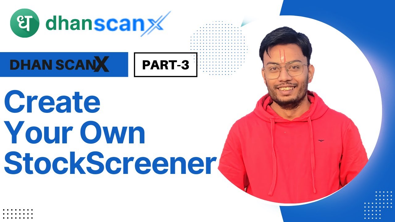 Create Stock Screener | Dhan Scanx | Full In-Depth Review | Dhan ...
