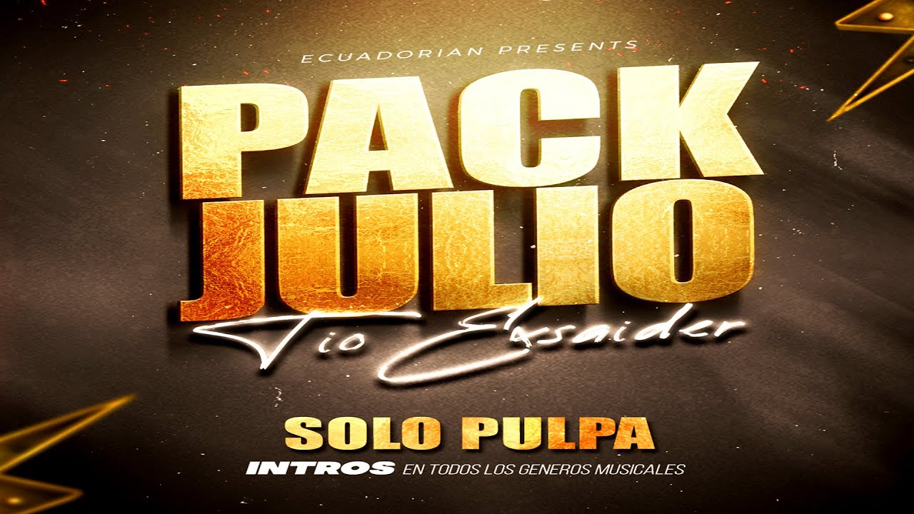 📁Ecuadorian Remix | Pack julio Exsaider Dj - Edits 2024 | GRATIS ...