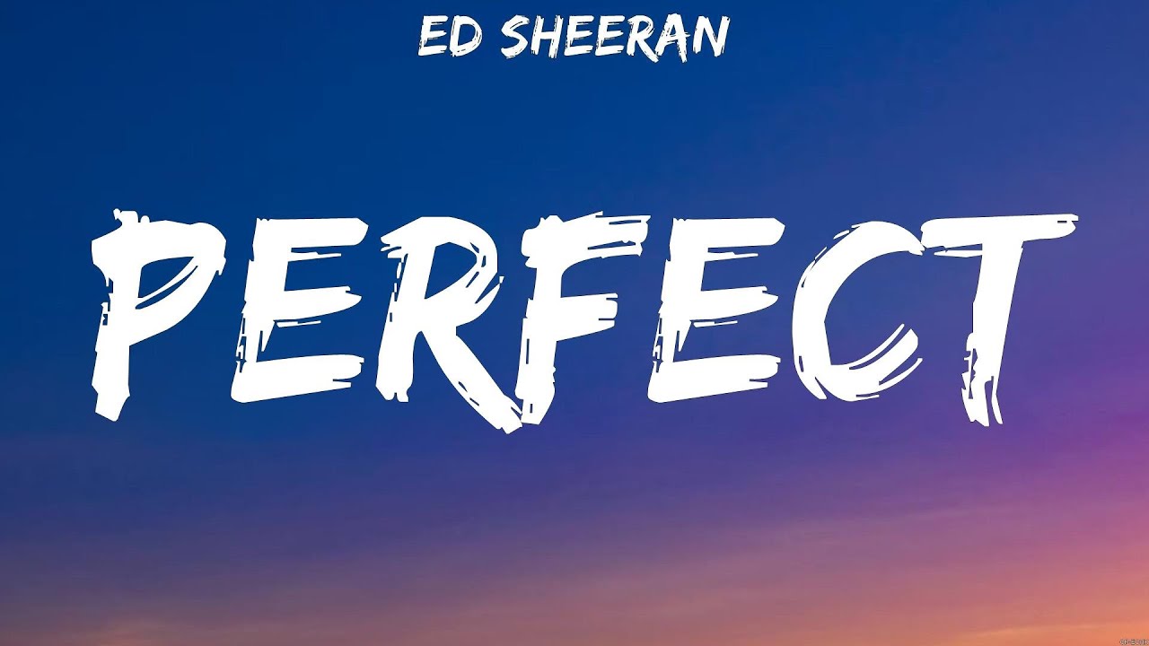 Ed Sheeran - Perfect (Lyrics) Carly Pearce, Ice Spice, Morgan Wallen ...