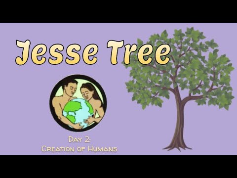 Jesse Tree Day 2 : The Creation of Humans - YouTube
