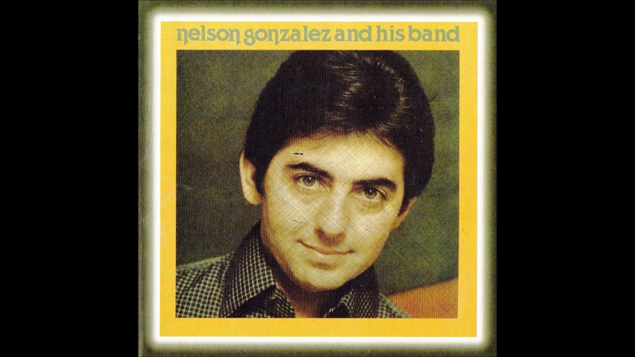 NELSON GONZÁLEZ AND HIS BAND. - YouTube