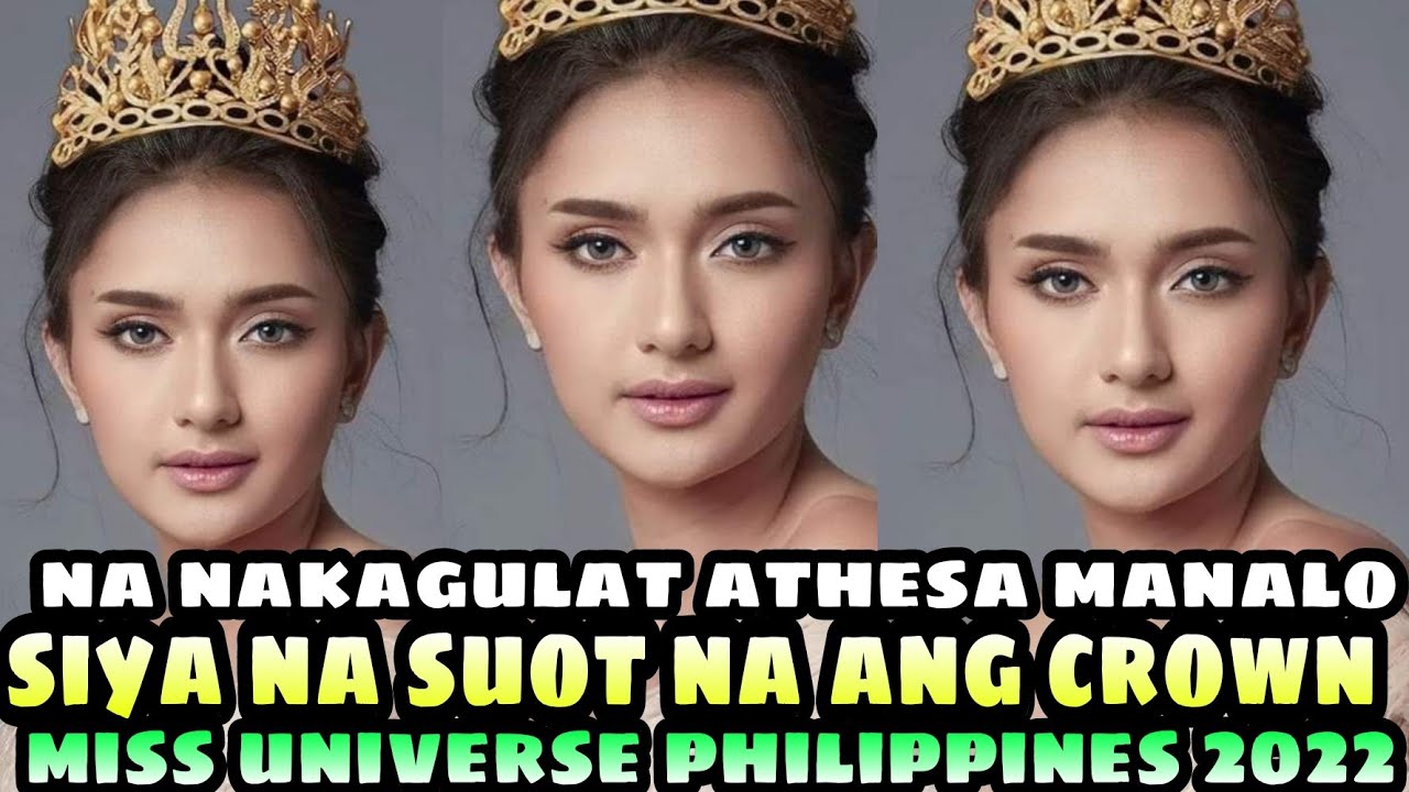 AYAN NA BABAWI SUOT NA ang CROWN ni ATHESA MANALO ng Miss Universe ...