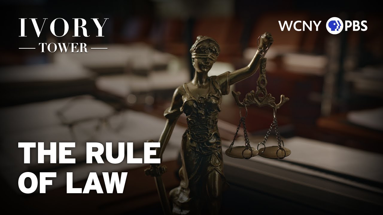 The Rule of Law | Ivory Tower - YouTube