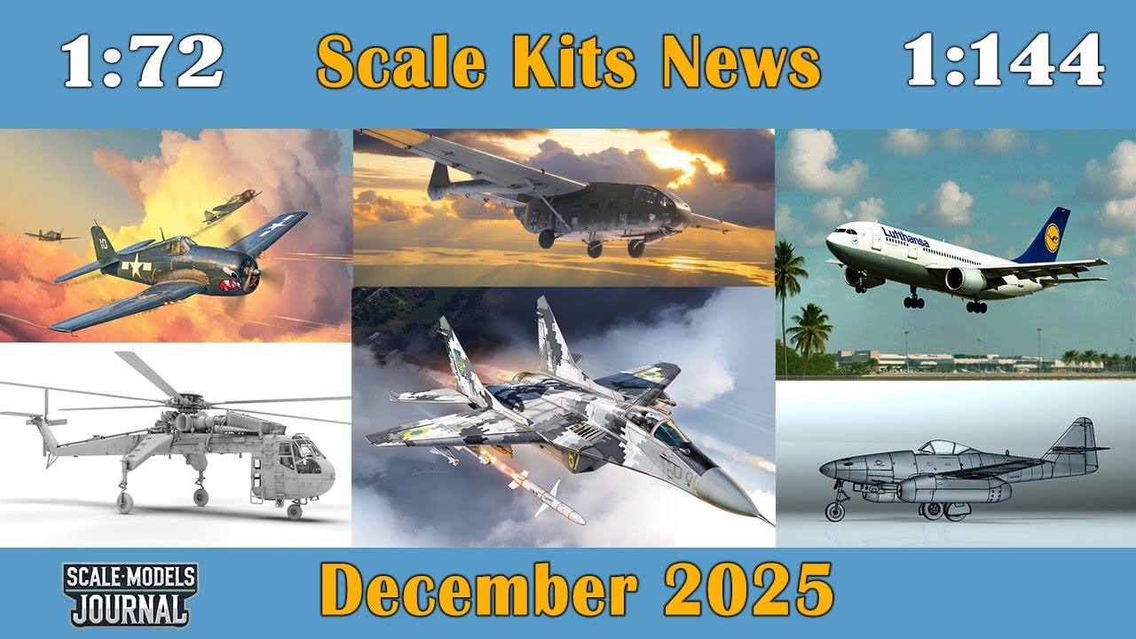 Scale Models News / Aviation and Space 1:72, 1:144 - December 2025 ...
