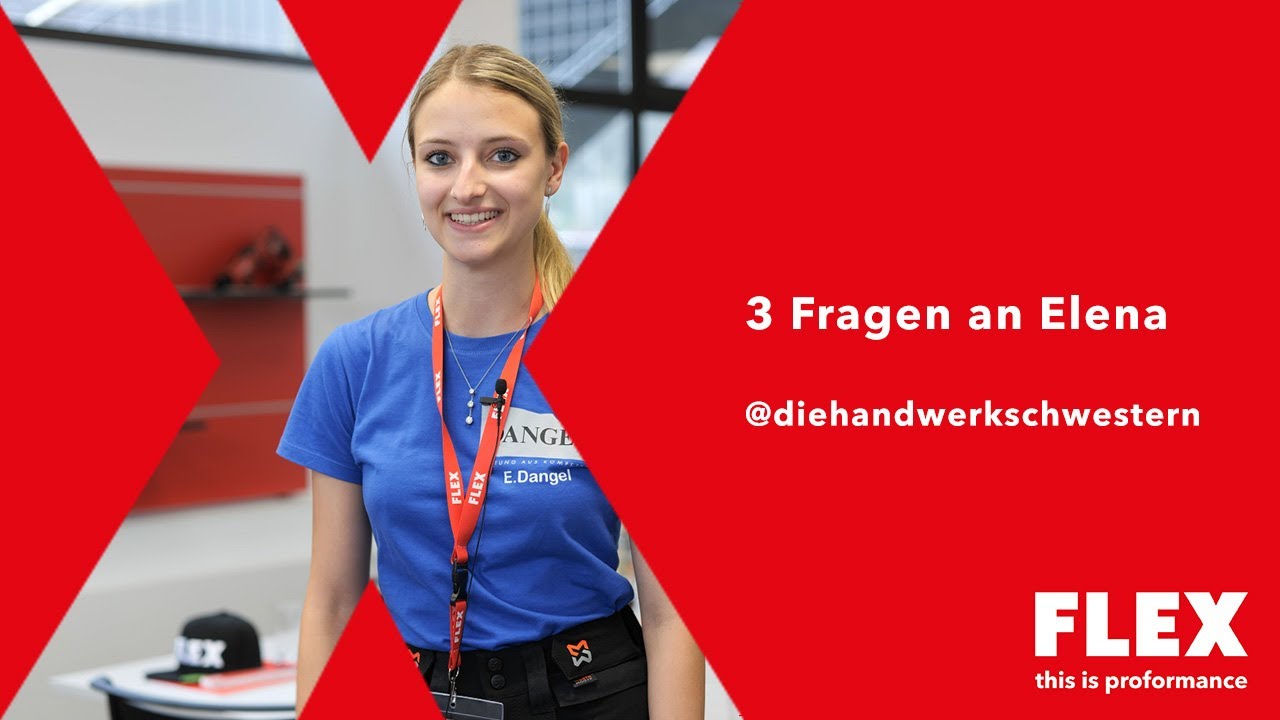 FLEX HANDWERKER DAY 2022 🙌 3 Fragen an Elena - YouTube