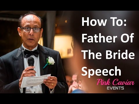 Father Of The Bride Speech: How To - Guide / Example #WeddingSpeech # ...