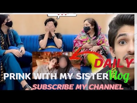 rehan gillani | mini vlog | Pakistani vlog | PRİNK With my sister ...