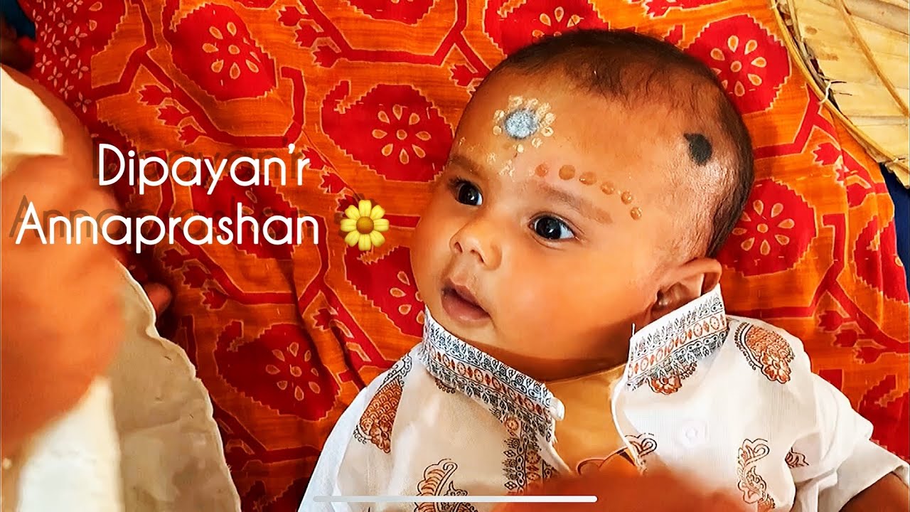 Dipayan’s Annaprashan 🌼 | First Rice Eating Ceremony | By Suraj Biswas ...