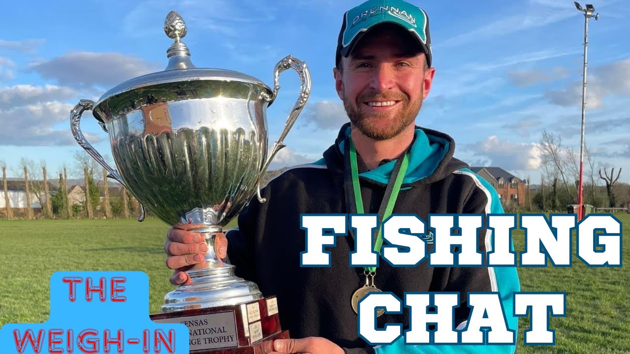 FISHING CHAT - BIG ,MATCH WIN.. THE WEIGH-IN wtih FRANKIE GIANNOCHELI ...