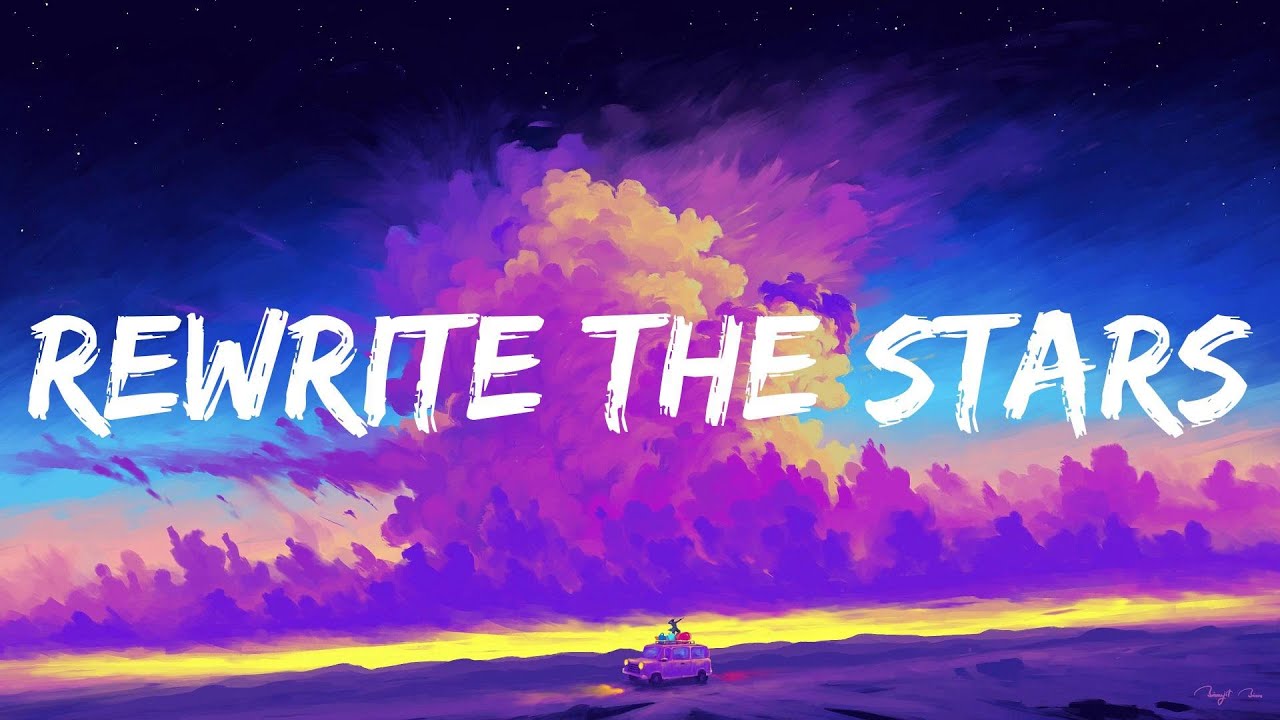 Rewrite The Stars, James Arthur ft. Anne-Marie (Mix) Angel Baby, Troye ...