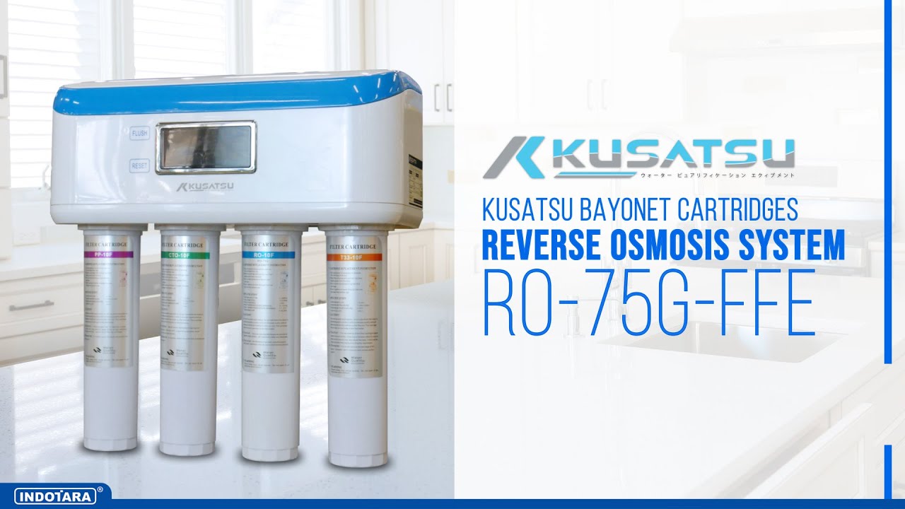 KUSATSU BAYONET CARTRIDGES REVERSE OSMOSIS SYSTEM RO-75G-FFE - YouTube