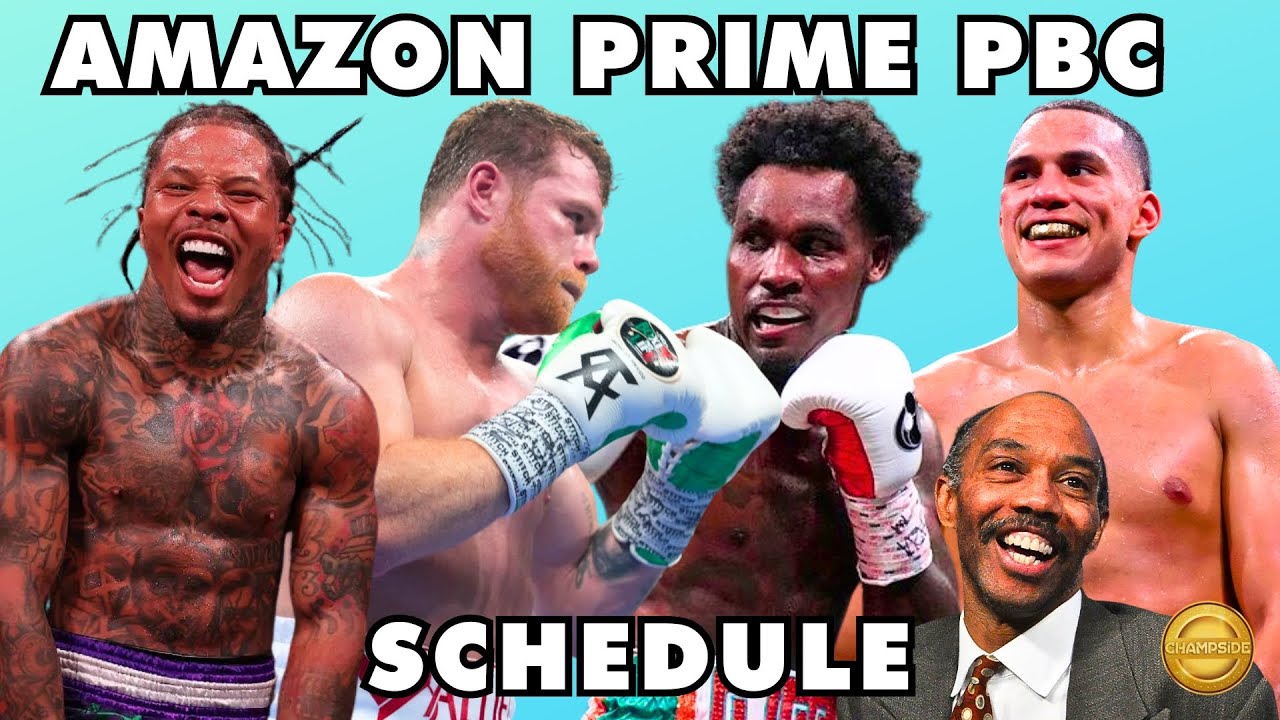REPORT: PBC AMAZON PRIME SCHEDULE BEING ANNOUNCED FOR GERVONTA, CANELO ...