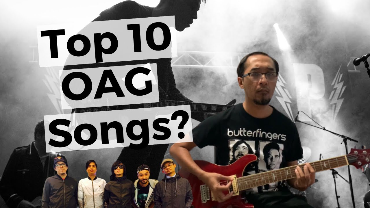 Top 10 OAG Songs (Guitar Cover) - YouTube