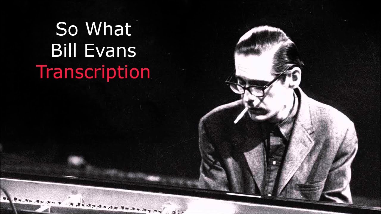 So What/Miles Davis-Bill Evans' Transcription. Transcribed by Carles ...