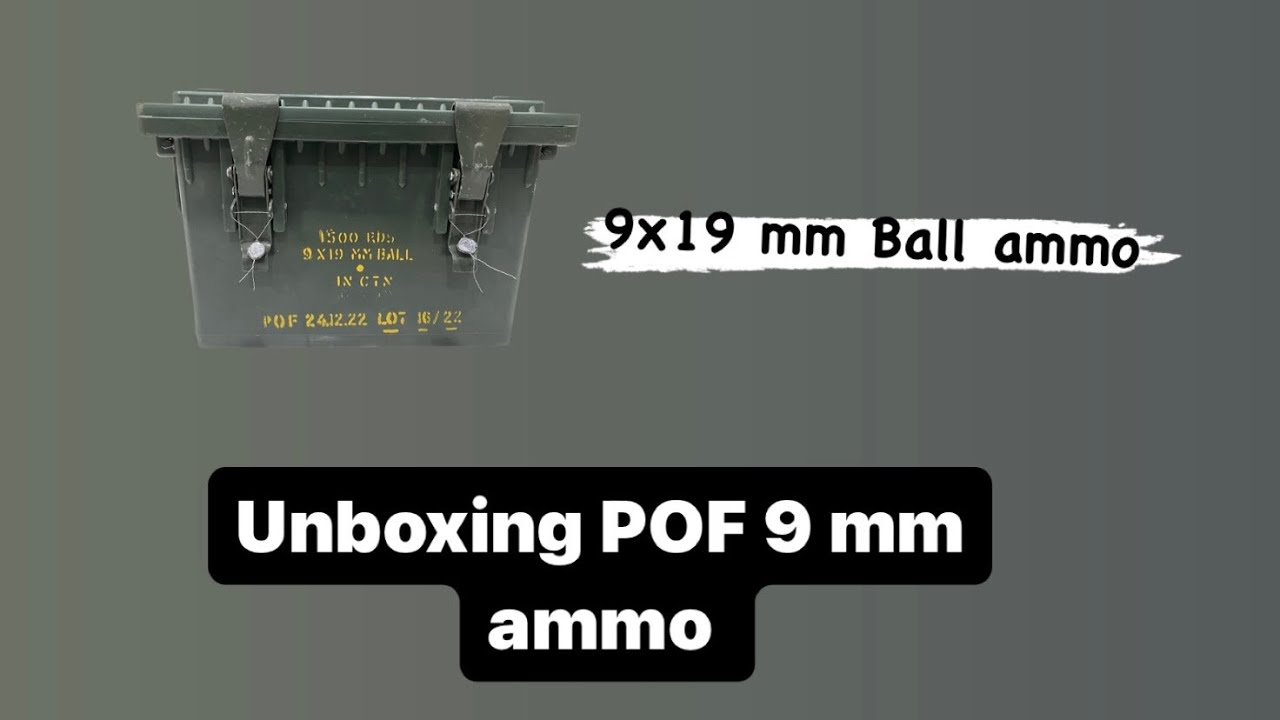 Unboxing POF 9 mm ammo - YouTube