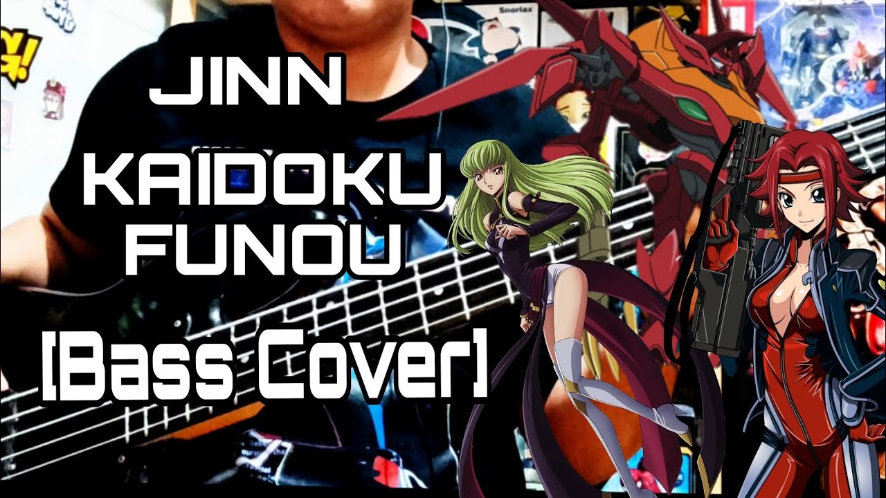 Code Geass OP 2 Jinn - Kaidoku funou (Bass Cover)コードギアス OP2 - YouTube