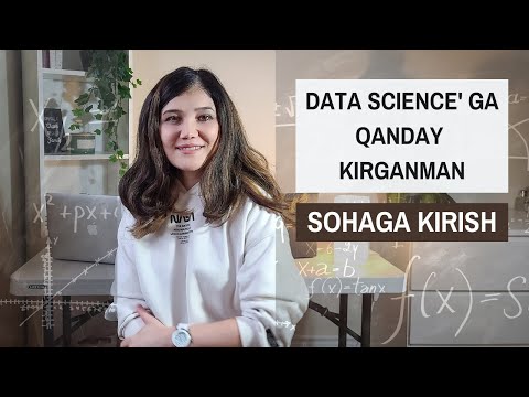 Data Science’ga Qanday Kirganman? - Sohaga Kirish Yo’li