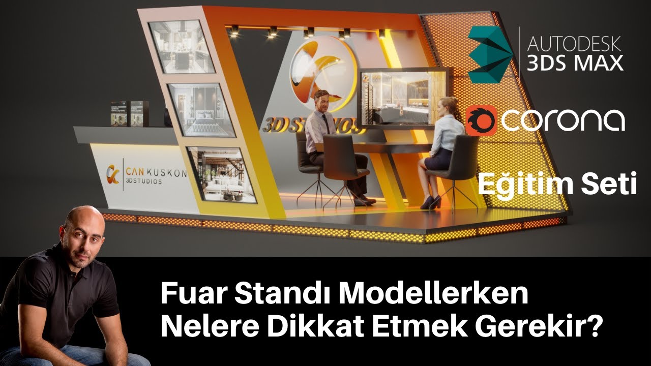 3Ds Max ile fuar standı modellerken nelere dikkat edilmesi gerekir ...