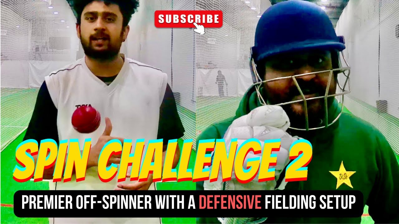 Spin Challenge 2: Surviving a Premier Off-Spinner with a Defensive ...