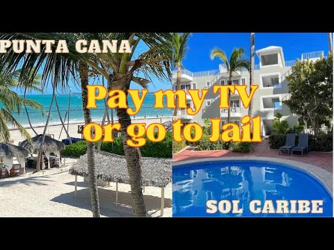 "Pay myTV or go to Jail" Sol Caribe, Punta Cana, Dominican Republic ...