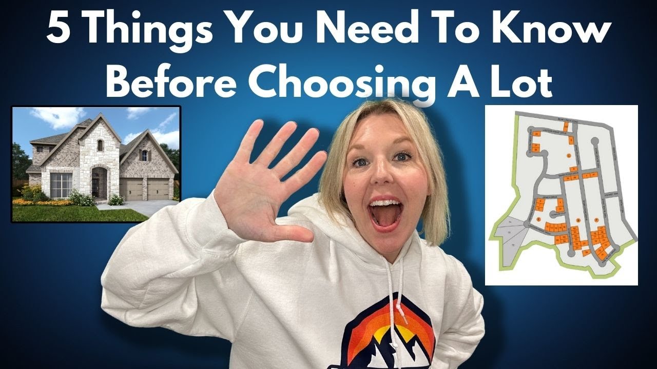 5 Things You Need To Know Before Choosing A New Construction Lot - YouTube