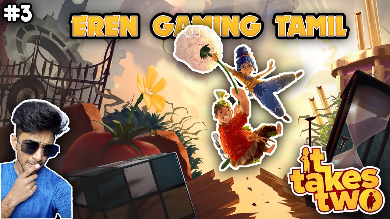 It Takes Two | Episode 3 | Eren Gaming Tamil #ittakestwo # ...