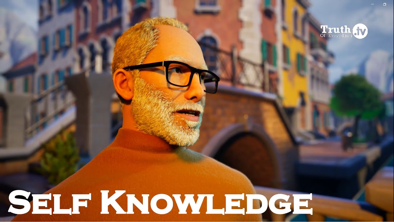 Self Knowledge - YouTube