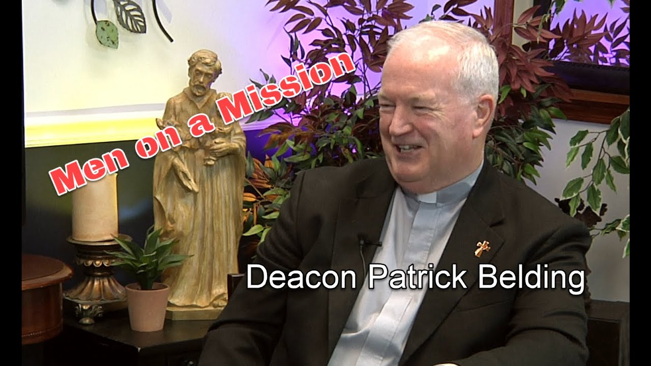 Men on a Mission - Deacon Patrick Belding - Bob Zeik - YouTube