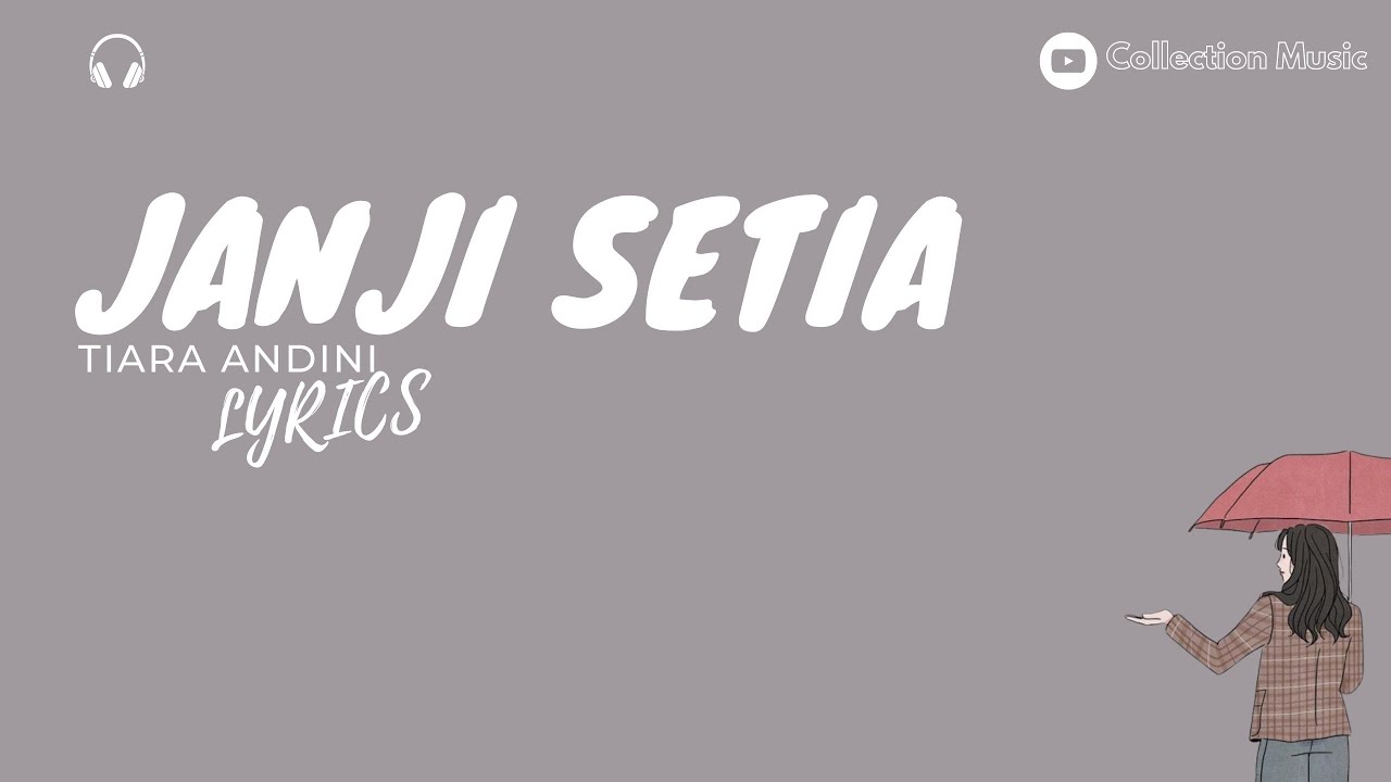 Janji Setia - Tiara Andini (lyrics) - YouTube