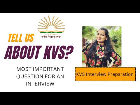 KVS Interview Question| Tell us about KVS?| Information about KVS ...