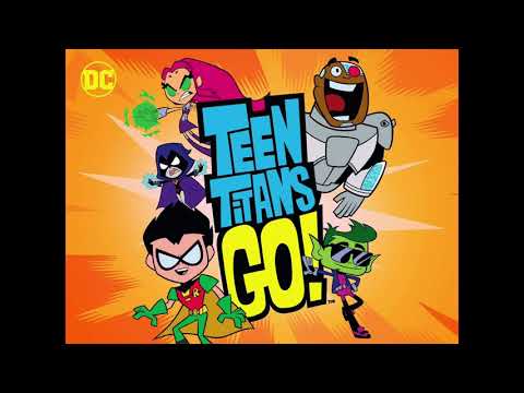 Teen Titans Go! Intro - (Official Audio) - YouTube