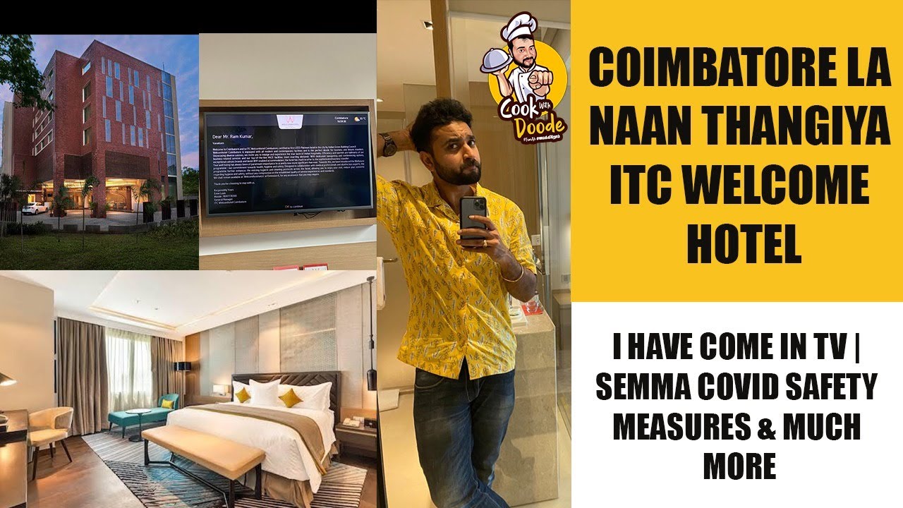 Room Tour of ITC Welcom Hotel in Coimbatore | My name on Tv | Cook With ...