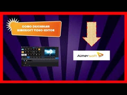 Como Descargar AIMERSOFT VIDEO EDITOR - YouTube