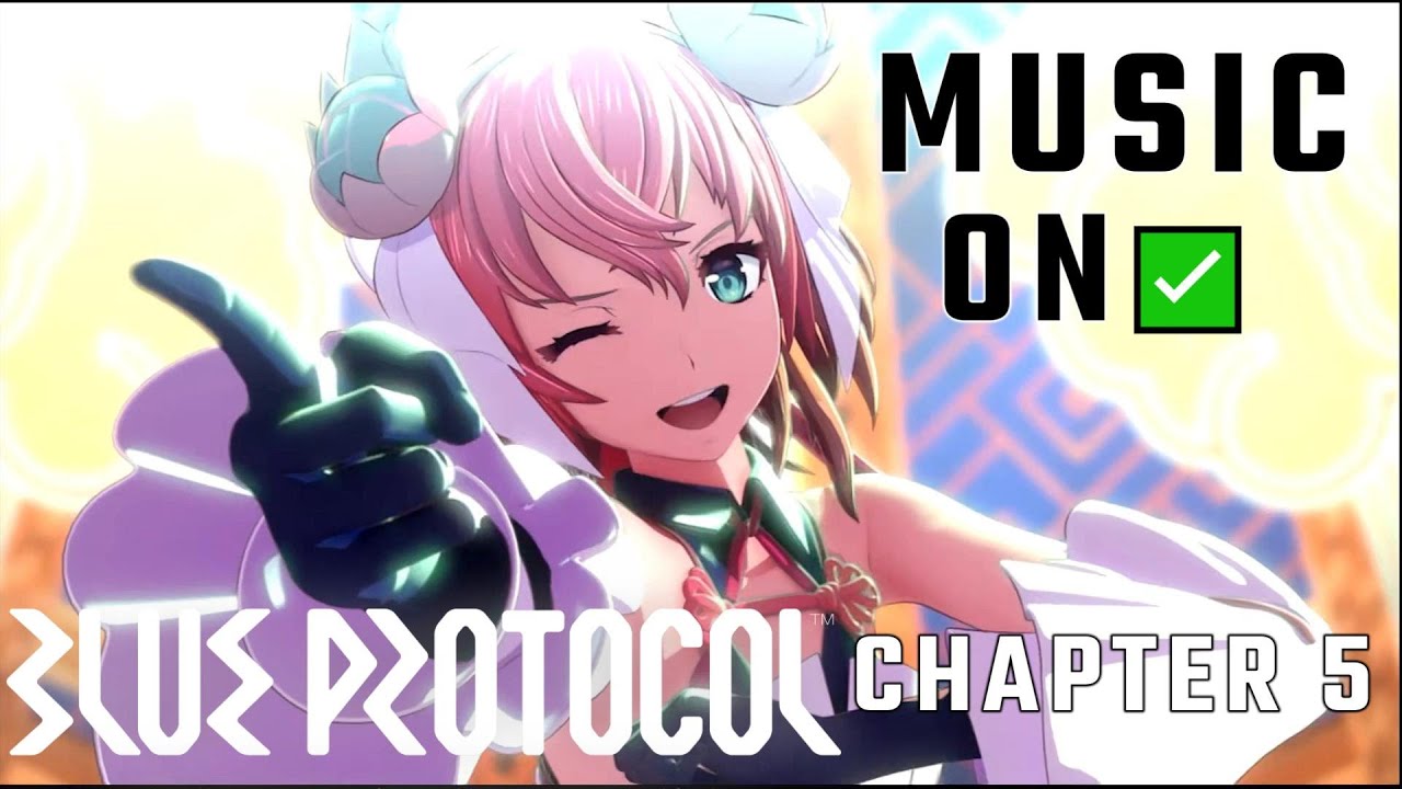 【BLUE PROTOCOL MUSIC】: 🌸LE MEILLEUR MOMENT DU CHAPITRE 5 !🌸 - YouTube