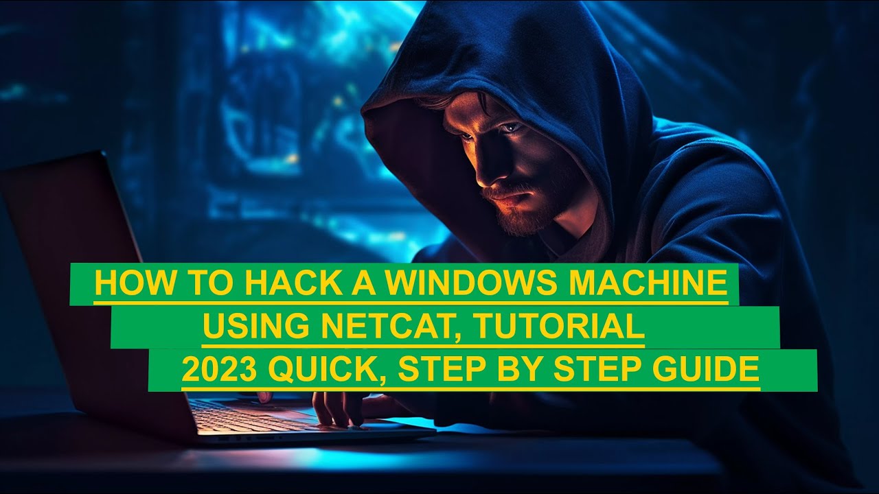 Ethical Hacking: Control Any Windows Machine & How To Protect #netcat# ...