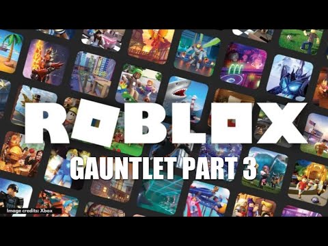 ROBLOX GAUNTLET PART 3, ft. Tyrannical Simmo, and many others - YouTube