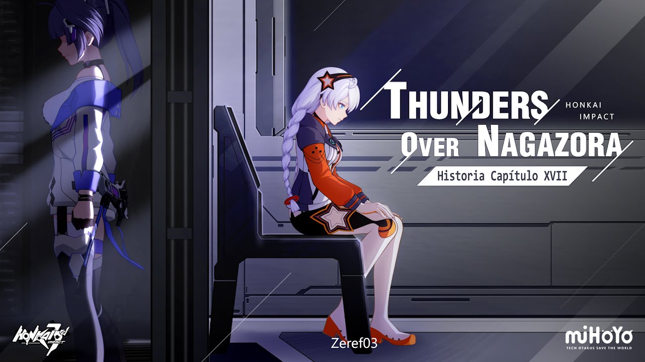 THUNDERS OVER NAGAZORA - Honkai Impact en español - YouTube