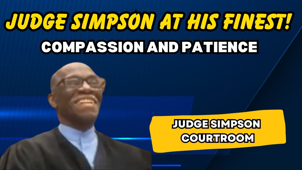Judge Simpson Shows His Compassion in Mental Health Case! WOW! - YouTube