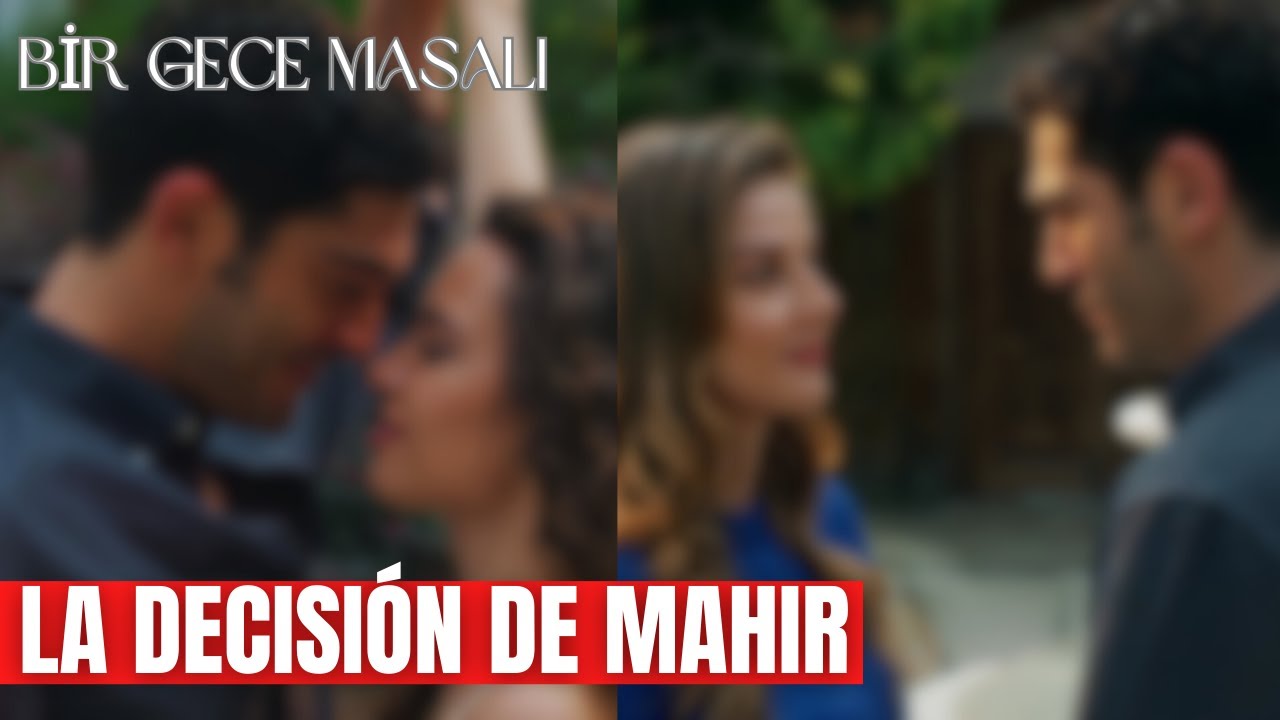 BIR GECE MASALI / UN CUENTO DE UNA NOCHE AVANCE DEL CAPITULO 6 EN ...