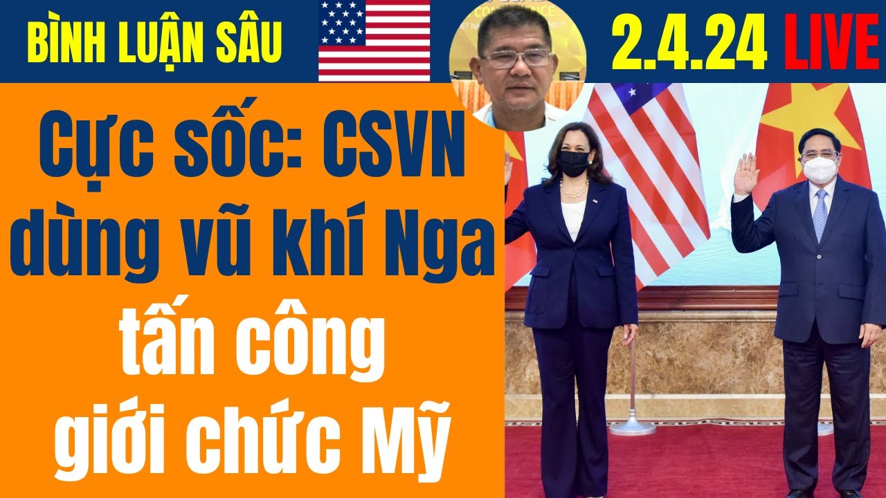 LIVE Cực sốc: CSVN dùng vũ khí Nga tấn công giới chức Mỹ [Đỗ Dzũng x ...