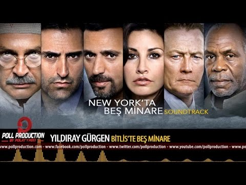 Yıldıray Gürgen - Bitlis'te Beş Minare - Newyork'ta Beş Minare Film Müzikleri