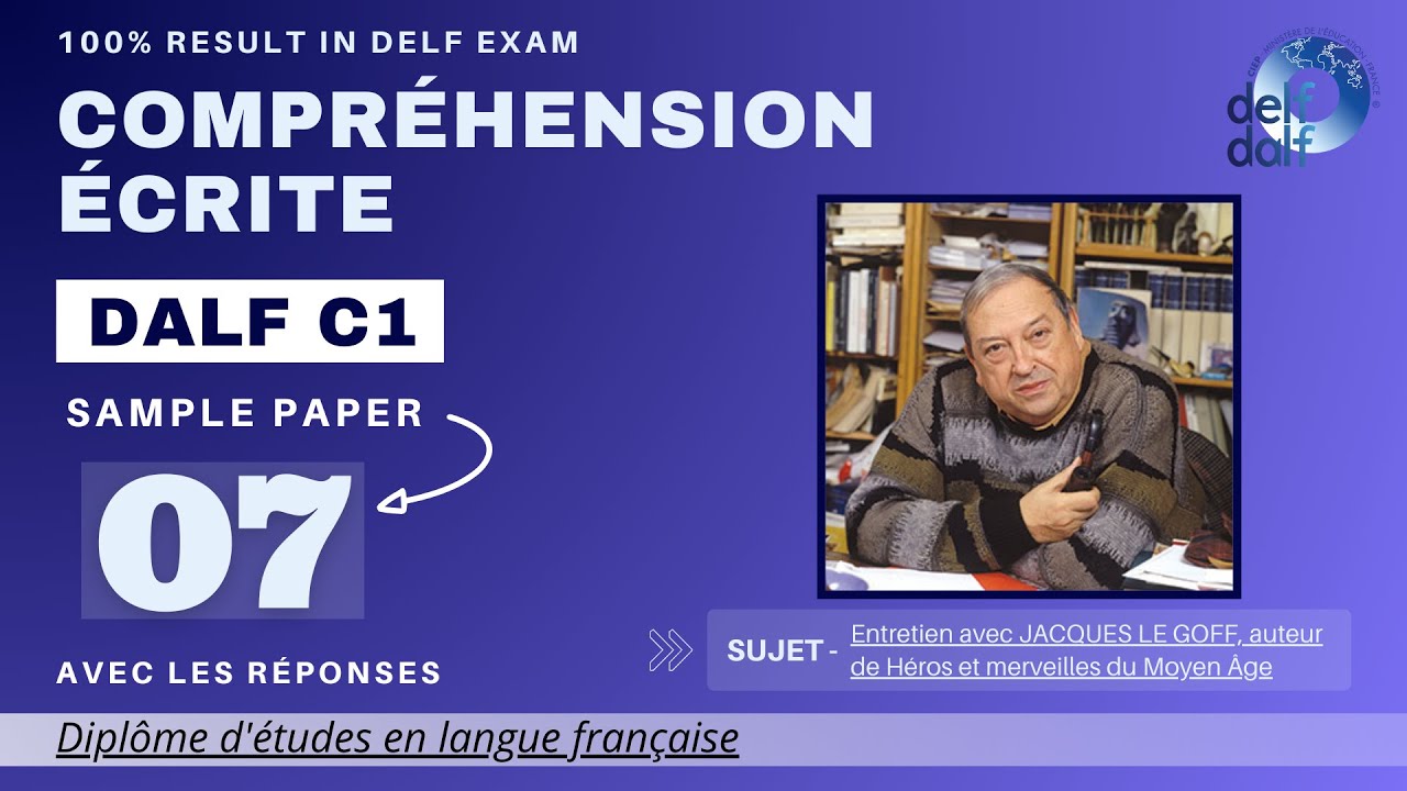 DALF C1 Compréhension écrite [No. 07] | Written Comprehension Practice ...