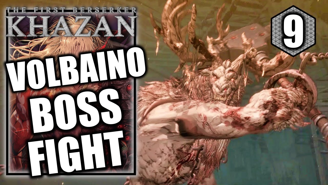 The First Beserker Khazan – Volbaino Boss Fight - Walkthrough Part 9 ...