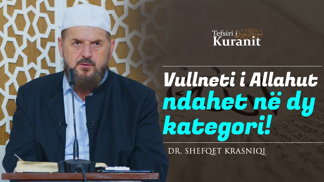 Vullneti i Allahut ndahet në dy kategori! - Dr. Shefqet Krasniqi - YouTube