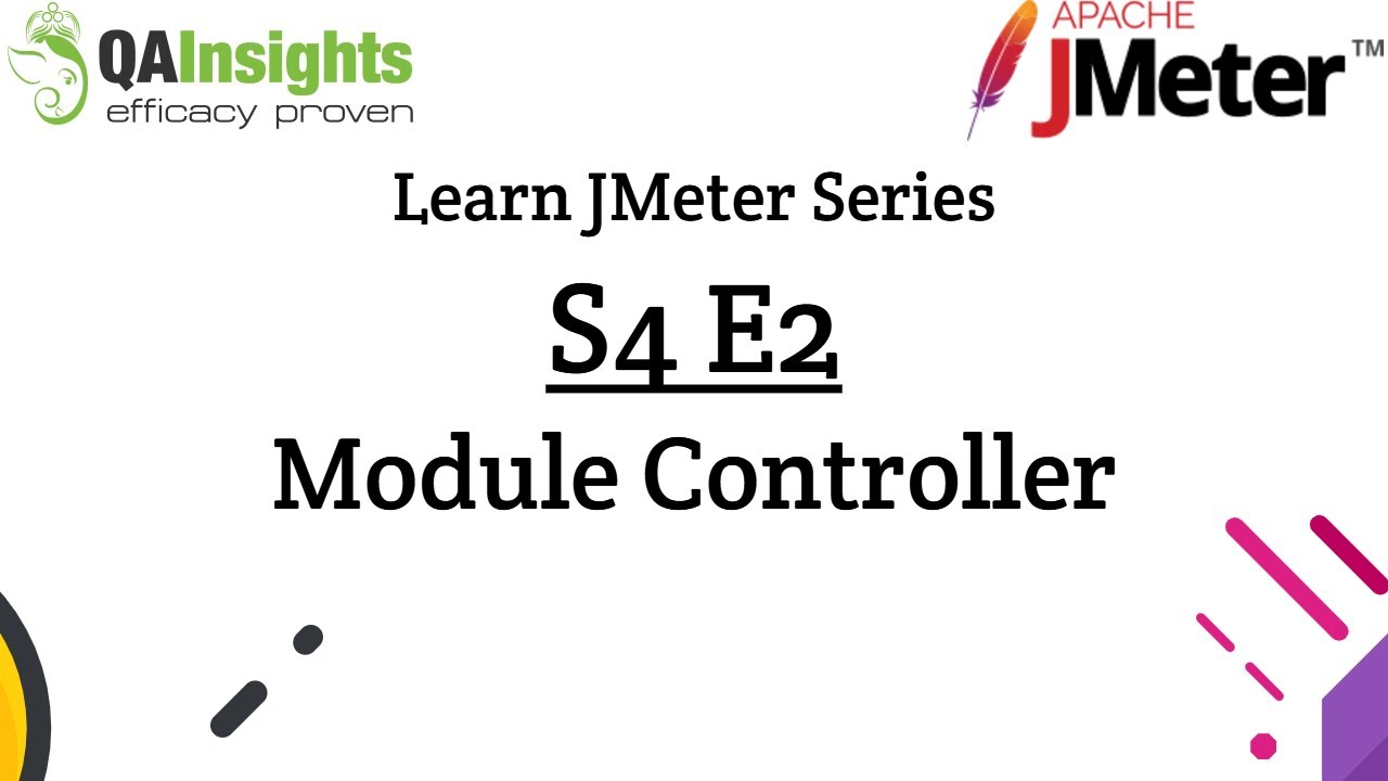 S4e2 Learn Jmeter Series Module Controller Youtube